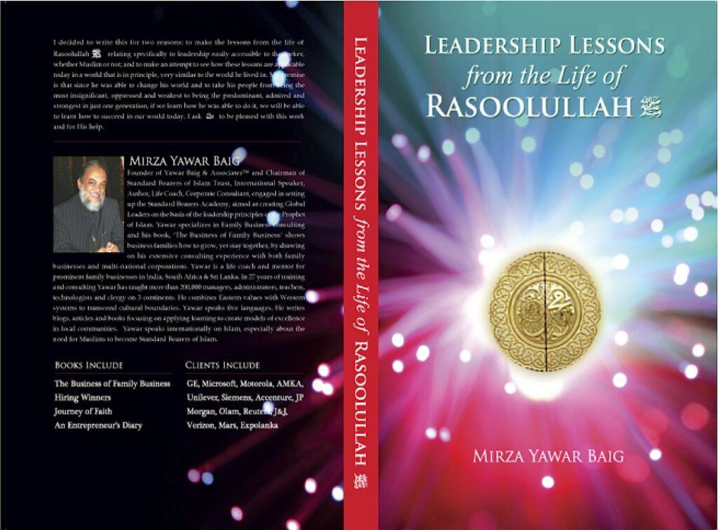 Why Seek Leadership Lessons from the Life of Rasoolullahr? – Understand ...