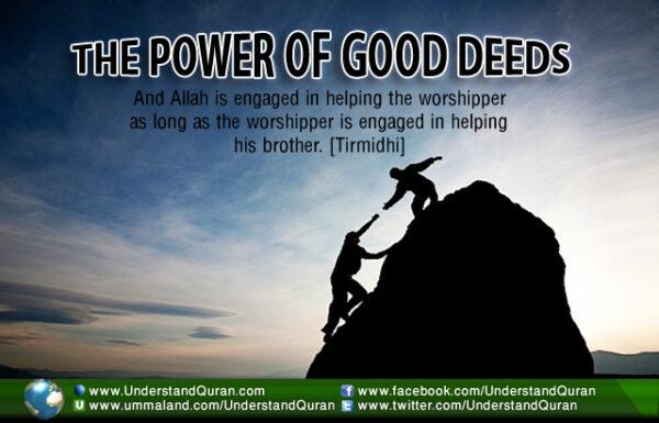 7 Easy But Powerful Good Deeds – Understand Al Quran Academy